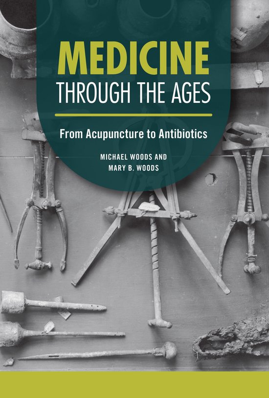 Technology through the Ages - Medicine through the Ages (ebook ...