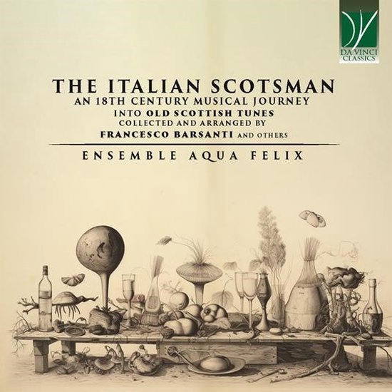 Ensemble Aqua Felix - The Italian Scotsman (An 18th Century Musical ...