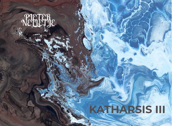 KATHARSIS III, Pieter Nelletje | 9789403720159 | Boeken | bol