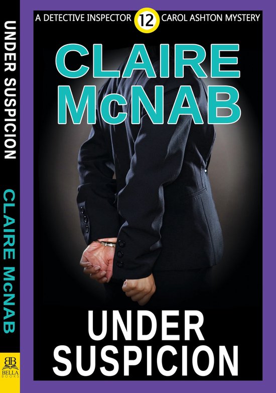 Under Suspicion (ebook), Claire Mcnab | 9781642470987 | Boeken | bol