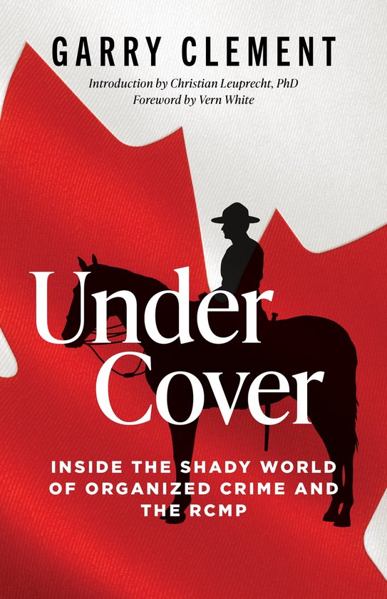 Under Cover (ebook), Garry Clement | 9780888903525 | Boeken | bol