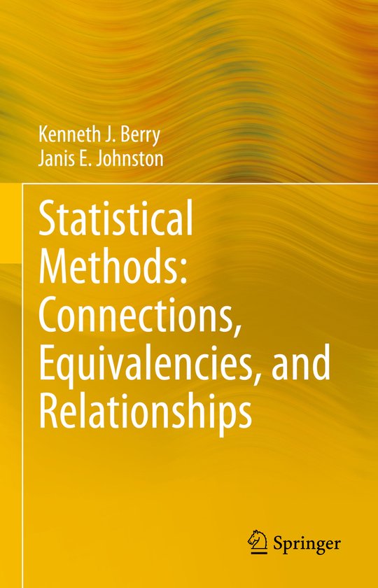 Statistical Methods: Connections, Equivalencies, and Relationships ...