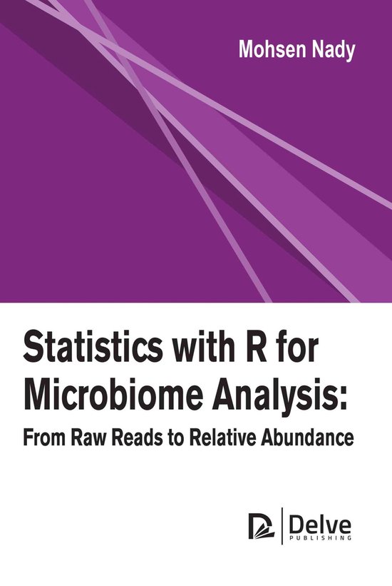 Statistics With R For Microbiome Analysis Mohsen Nady 9781774699027