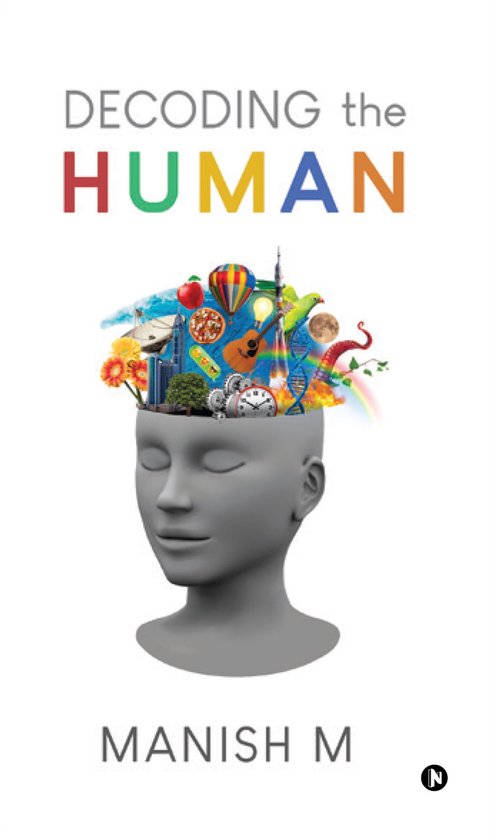 Decoding the Human (ebook), MANISH M | 9798891337473 | Boeken | bol