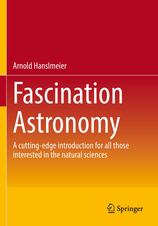 Fascination Astronomy, Arnold Hanslmeier | 9783662660225 | Boeken | bol