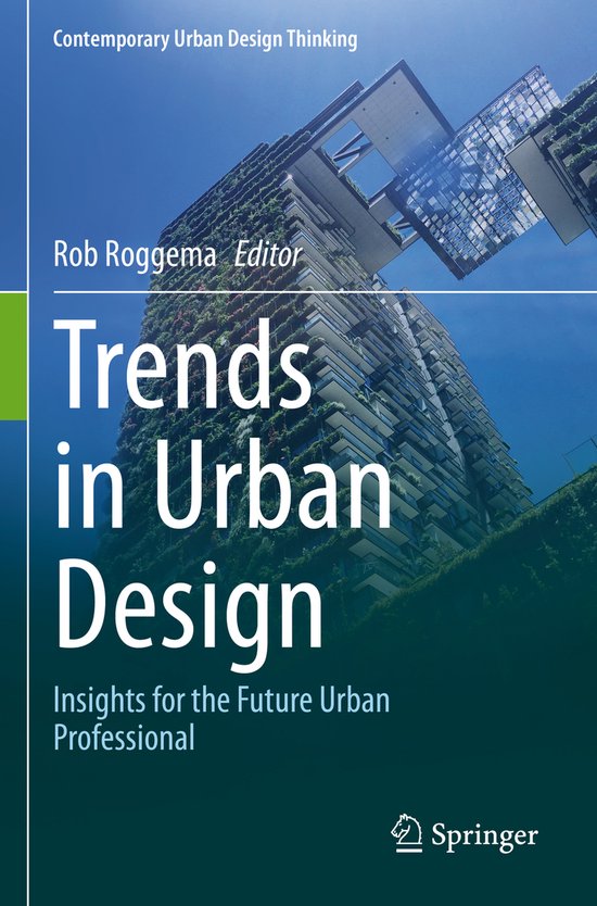 Contemporary Urban Design Thinking- Trends in Urban Design ...