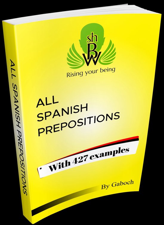 All Spanish Prepositions (ebook), Gaboch | 1230007130953 | Boeken | bol