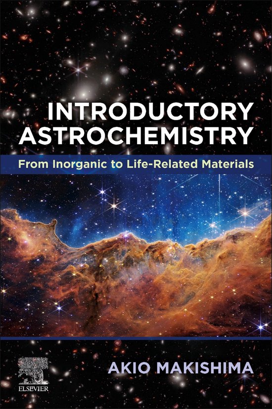 Introductory Astrochemistry | 9780443239380 | Akio Makishima | Boeken | bol
