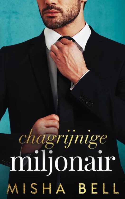 Chagrijnige miljonair, Misha Bell | 9789464924565 | Boeken | bol