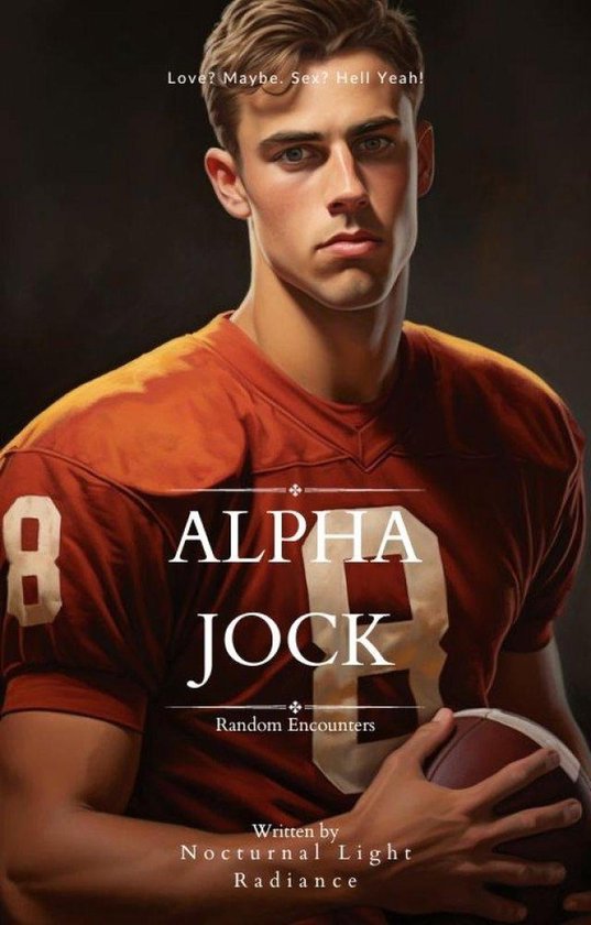 Random Encounters 2 - Alpha Jock (ebook), Nocturnal Light Radiance | 9798223608448 |... | bol.com