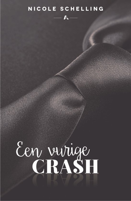 Uit het uniform 7 - Een vurige crash (ebook), Nicole Schelling ...