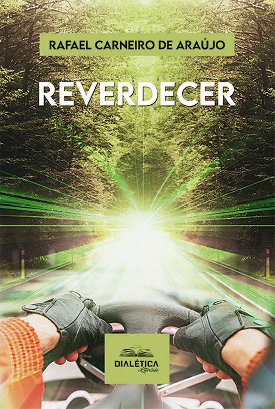 Reverdecer (ebook), Rafael Carneiro de Araújo | 9786553555549 | Boeken ...