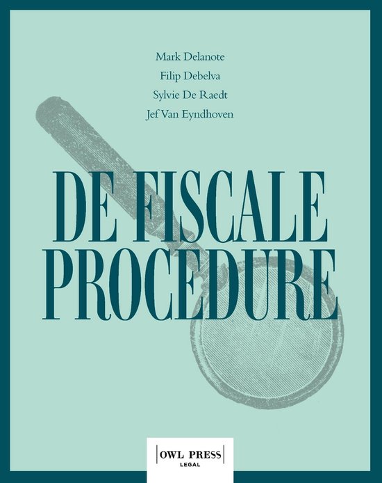 De fiscale procedure (ebook), Mark delanote | 9789464778816 | Boeken | bol