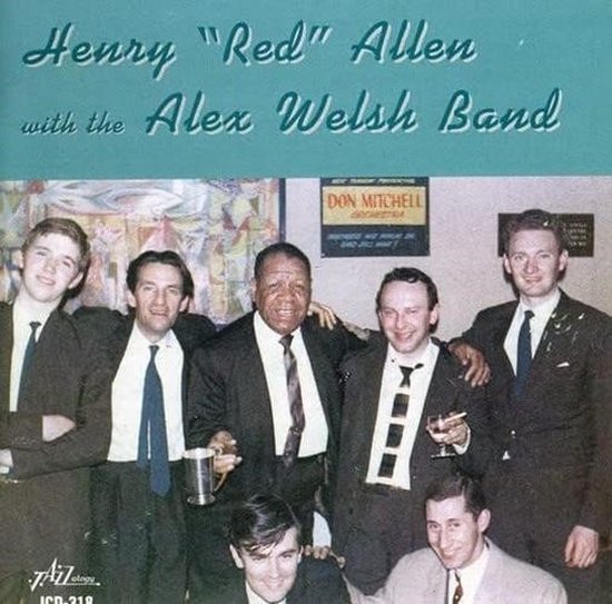 Henry 'Red' Allen With The Alex Welsh Band - Henry 'Red' Allen With The ...
