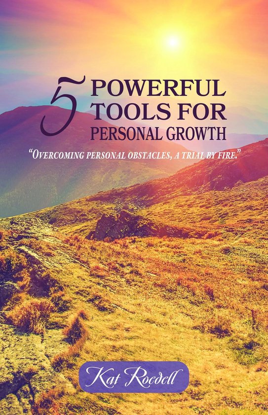 5 Powerful Tools for Personal Growth (ebook), Kat Roedell ...
