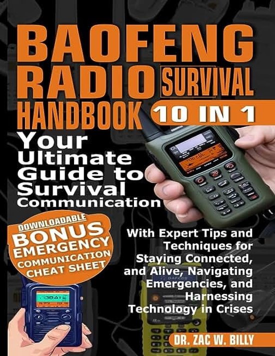 Baofeng Radio Survival Handbook (ebook), DR ZAC W. BILLY | 1230007001611 | Boeken | bol