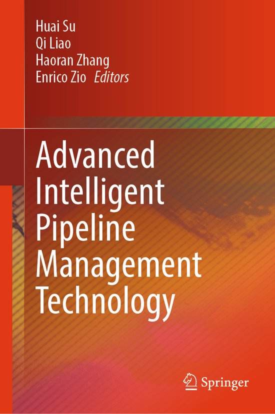 Advanced Intelligent Pipeline Management Technology | 9789811998980 ...
