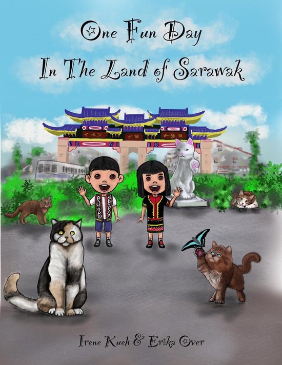One Fun Day In The Land Of Sarawak (ebook), Erika Over | 9798201783136 ...