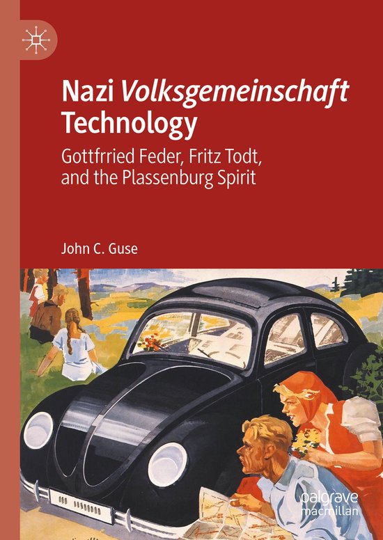 Nazi Volksgemeinschaft Technology, John C. Guse | 9783031320552 ...