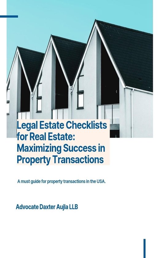 Legal Estate Checklists for Real Estate: Maximizing Success in Property ...