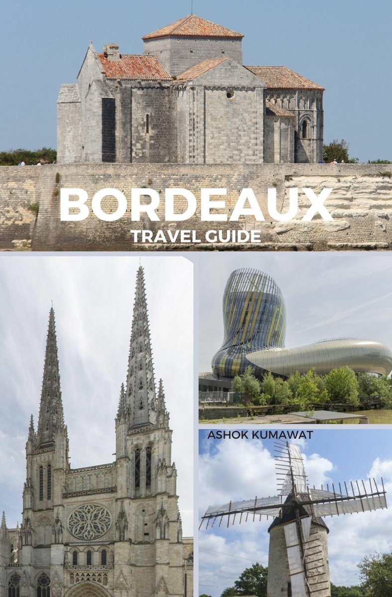 Bordeaux Travel Guide (ebook), Ashok Kumawat | 9783757979676 | Boeken | bol