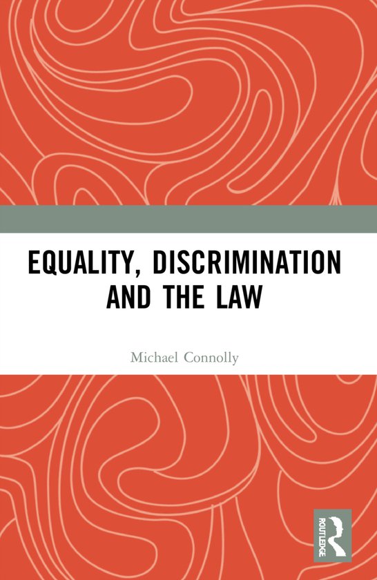 Equality, Discrimination and the Law | 9781032034867 | Michael Connolly ...