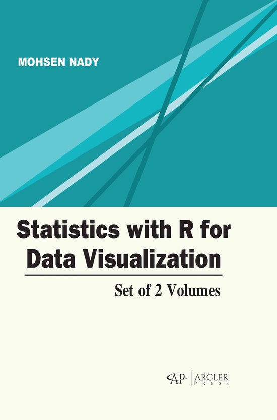 Statistics with R for data visualization | 9781774699584 | Mohsen Nady ...