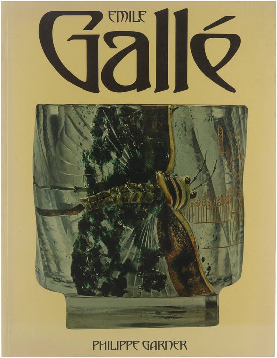 Emile Gallé, Garner Philippe | 9780856704161 | Boeken | bol