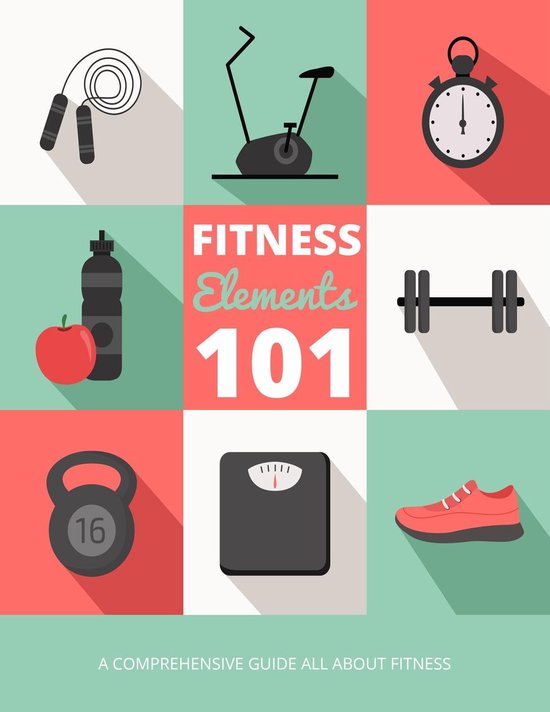 Fitness-Elements-101 (ebook), MogaBooks | 9798223261506 | Boeken | bol