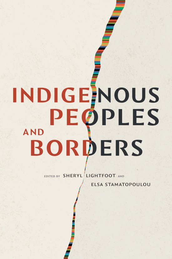 Indigenous Peoples and Borders (ebook) | 9781478027607 | Boeken | bol
