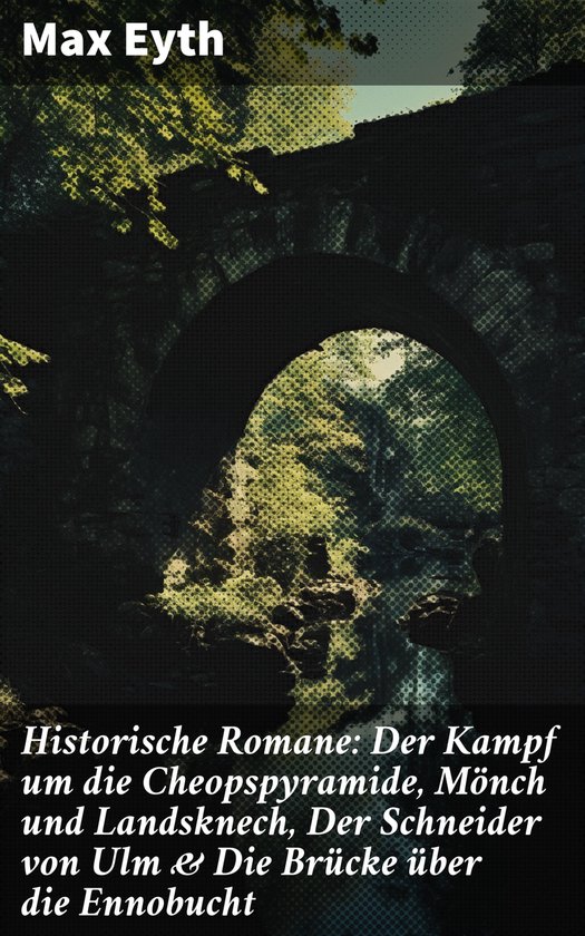 Historische Romane: Der Kampf um die Cheopspyramide, Mönch und Landsknech, Der... | bol