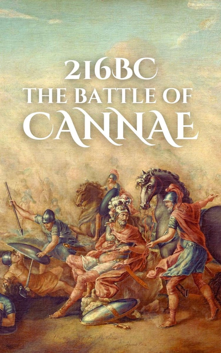 Epic Battles of History - 216BC: The Battle of Cannae (ebook), Anthony ...