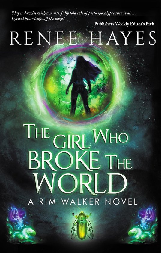 Rim Walker Trilogy 1 - The Girl Who Broke the World (ebook), Juliette ...
