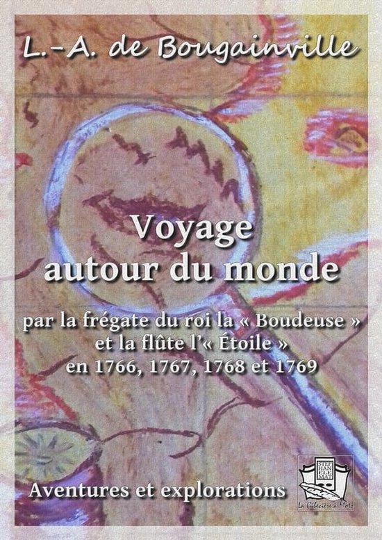 Voyage autour du monde (ebook), Louis-Antoine De Bougainville ...