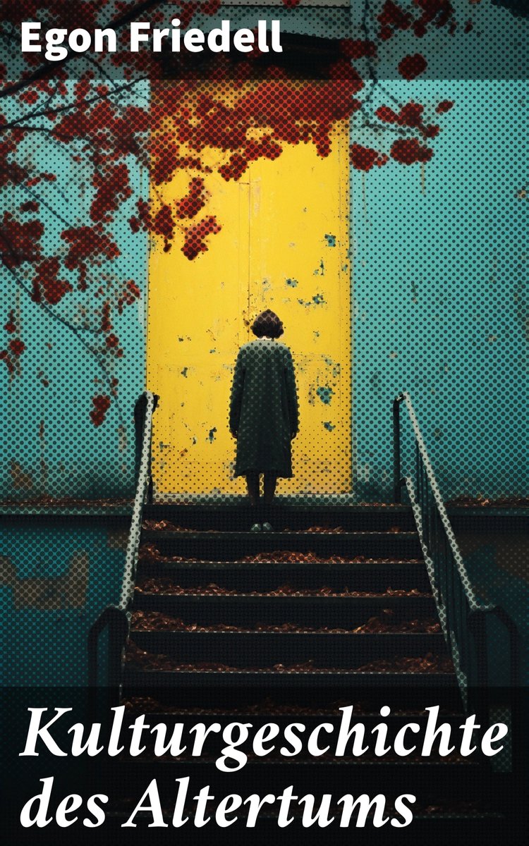 Kulturgeschichte des Altertums (ebook), Egon Friedell | 8596547796671 ...