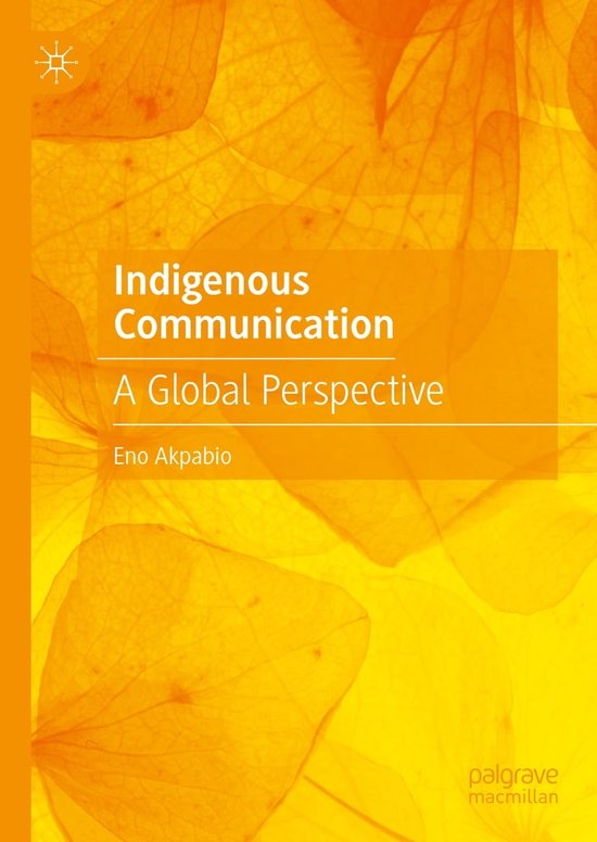 Indigenous Communication (ebook), Eno Akpabio | 9783031417665 | Boeken ...