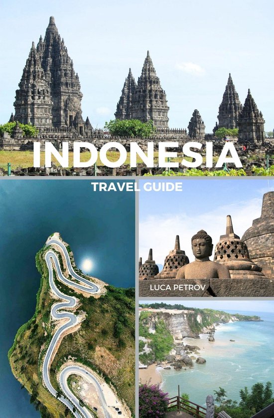 Indonesia Travel Guide (ebook), Luca Petrov | 9783757978532 | Boeken | bol