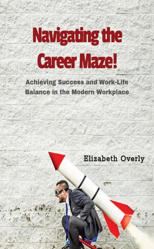 Navigating the Career Maze: Achieving Success and Work-Life Balance in ...