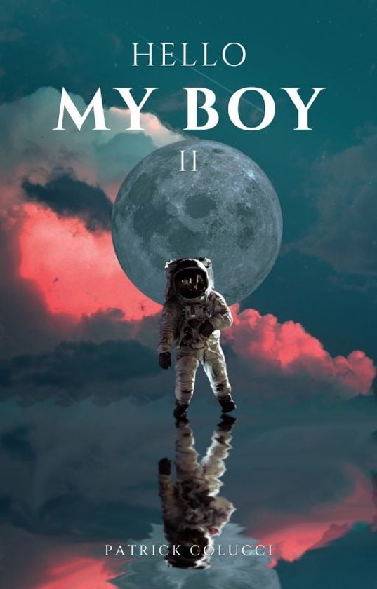 Hello, My Boy II (ebook), PATRICK COLUCCI | 1230007159831 | Boeken | bol