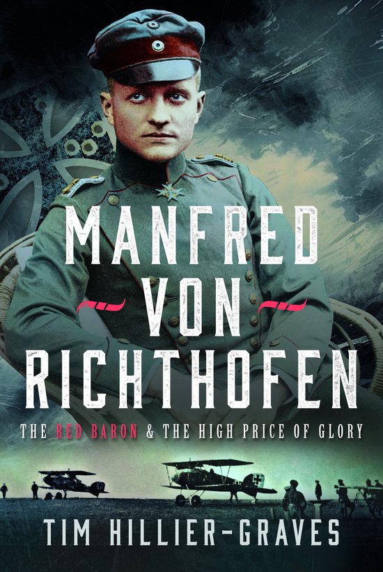 MANFRED VON RICHTHOFEN, Tim Hillier-Graves | 9781036100261 | Livres | bol