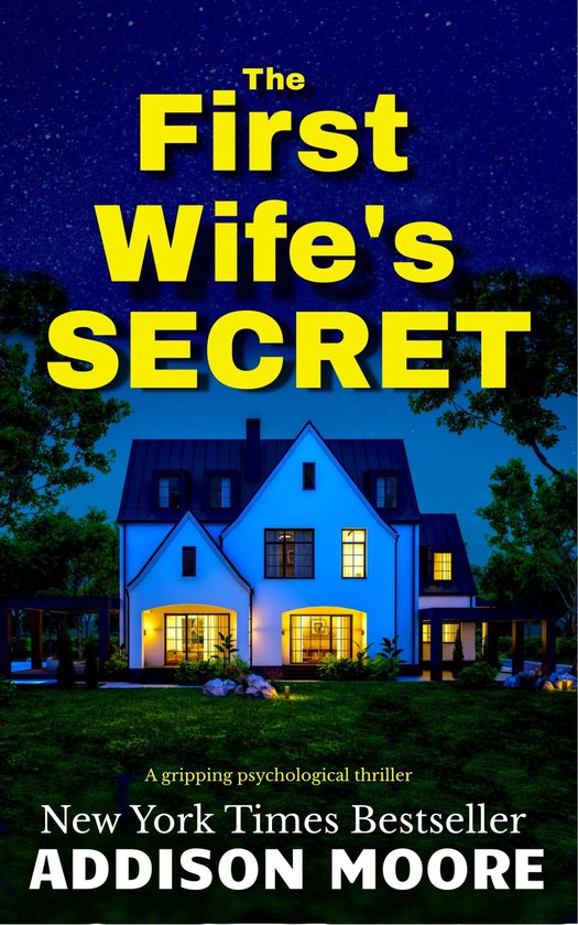 A Gripping Psychological Thriller - The First Wife's Secret (ebook), Addison Moore |... | bol