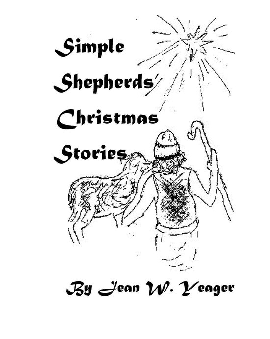 Simple Shepherds' Christmas Stories (ebook), Jean W. Yeager ...