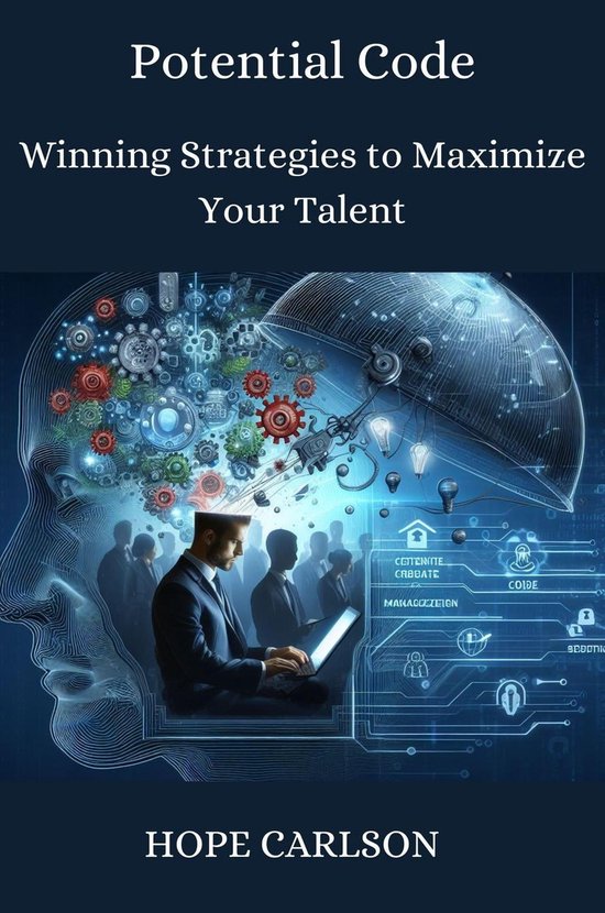 Potential Code Winning Strategies to Maximize Your Talent (ebook), Hope ...
