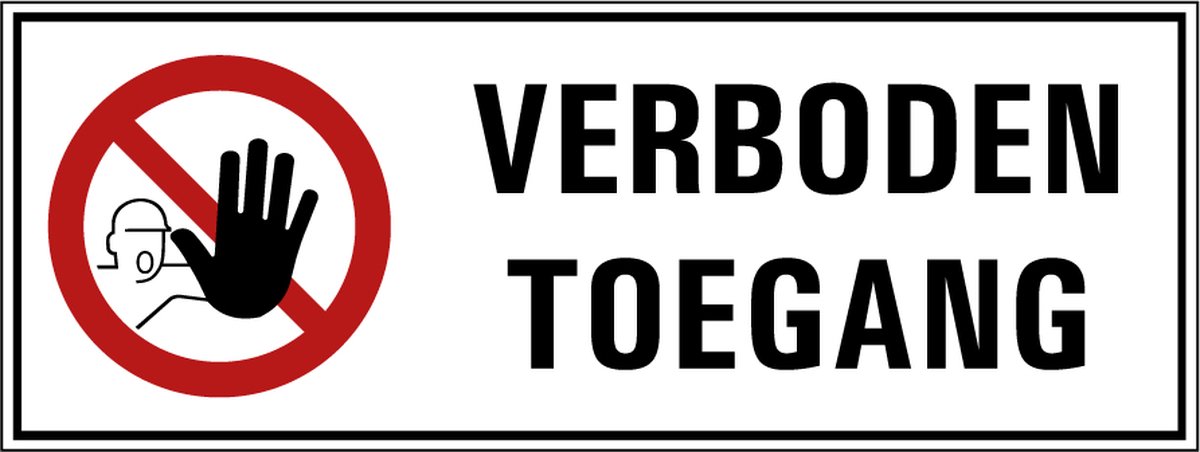 Toegang verboden voor onbevoegden bord met tekst 280 x 105 mm | bol