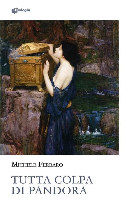 Tutta colpa di Pandora (ebook), Michele Ferraro | 9788892794054 ...