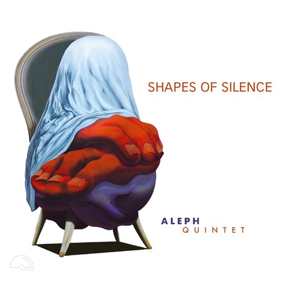 Aleph Quintet - Shapes Of Silence (CD), Aleph Quintet | Muziek | bol
