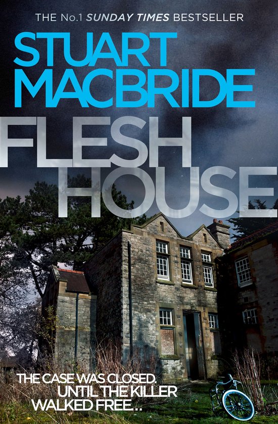 Flesh House, Stuart MacBride | 9780007419425 | Boeken | bol