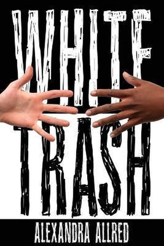White Trash, Alexandra Allred | 9781941398135 | Boeken | bol.com