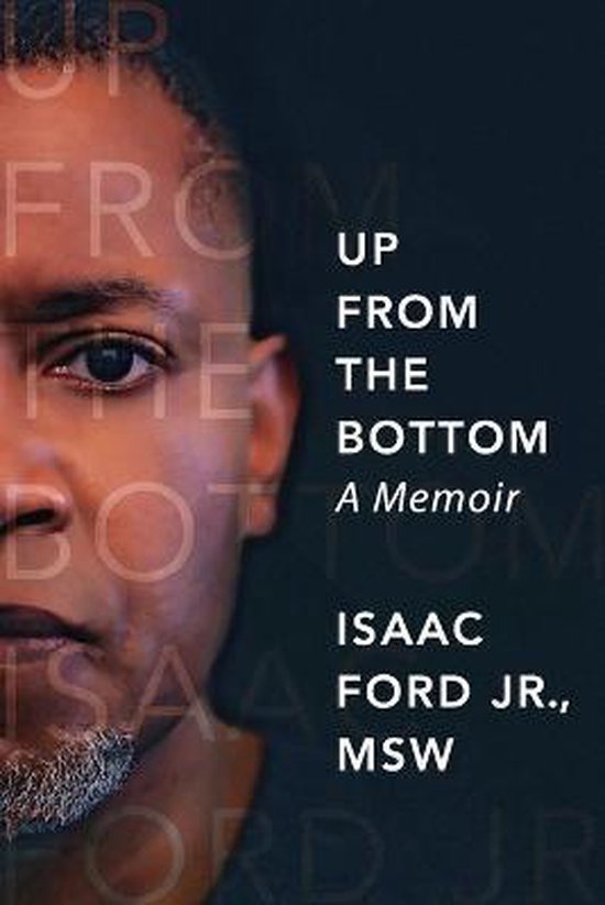 Up from the Bottom, Isaac Ford | 9780983718291 | Boeken | bol.com