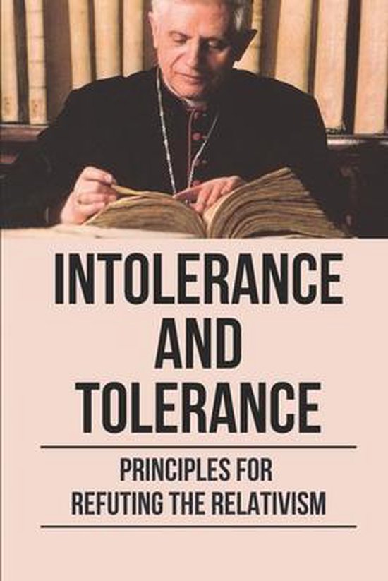 Intolerance and Tolerance, Alexandria Burres | 9798542598543 | Boeken ...
